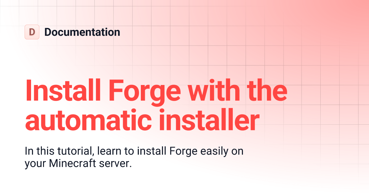 Install Forge with the automatic installer | Documentation