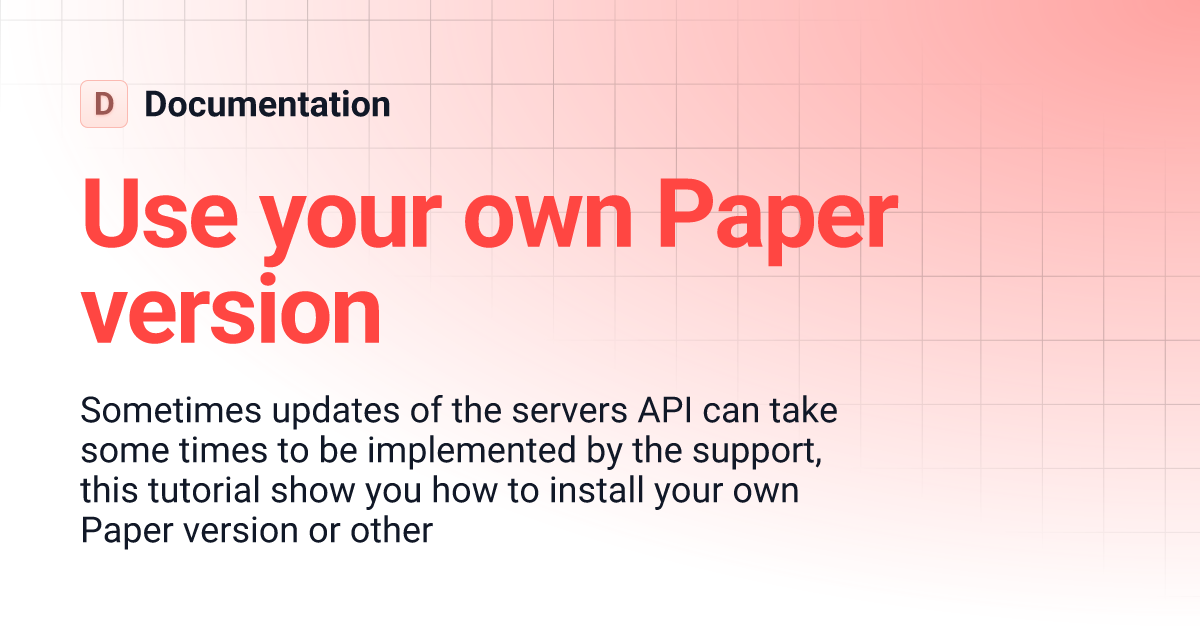 Use your own Paper version | Documentation