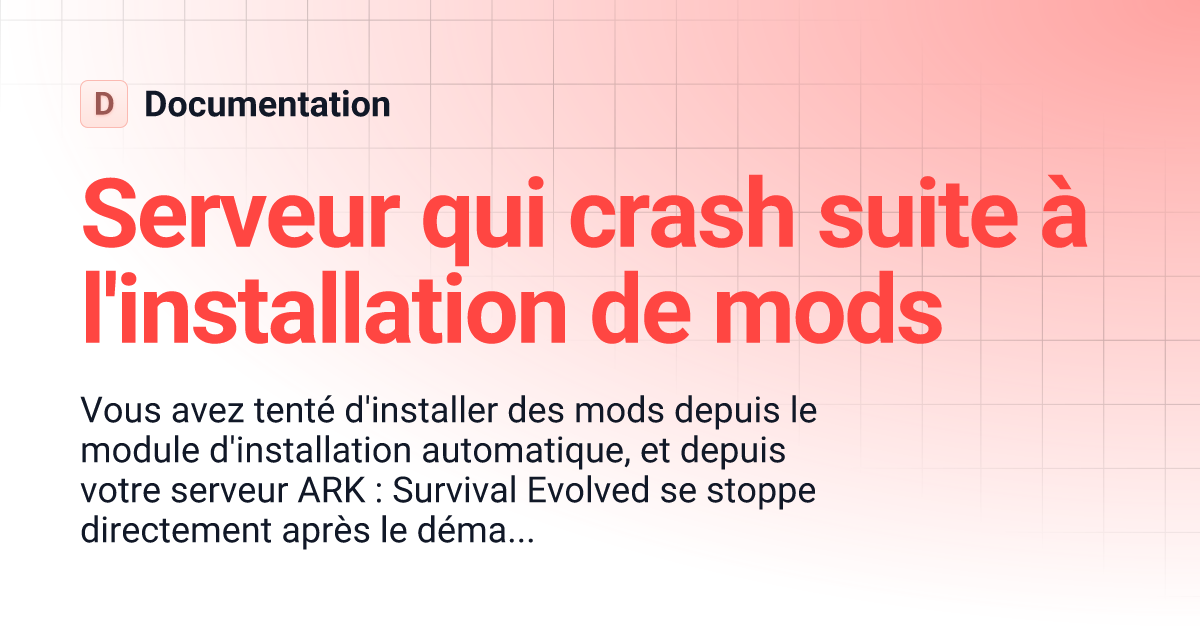 Serveur qui crash suite à l'installation de mods | Documentation